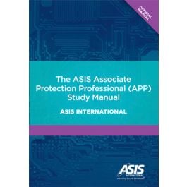 ASIS Associate Protection Professional (APP) Study Manual (The) (Softcover)